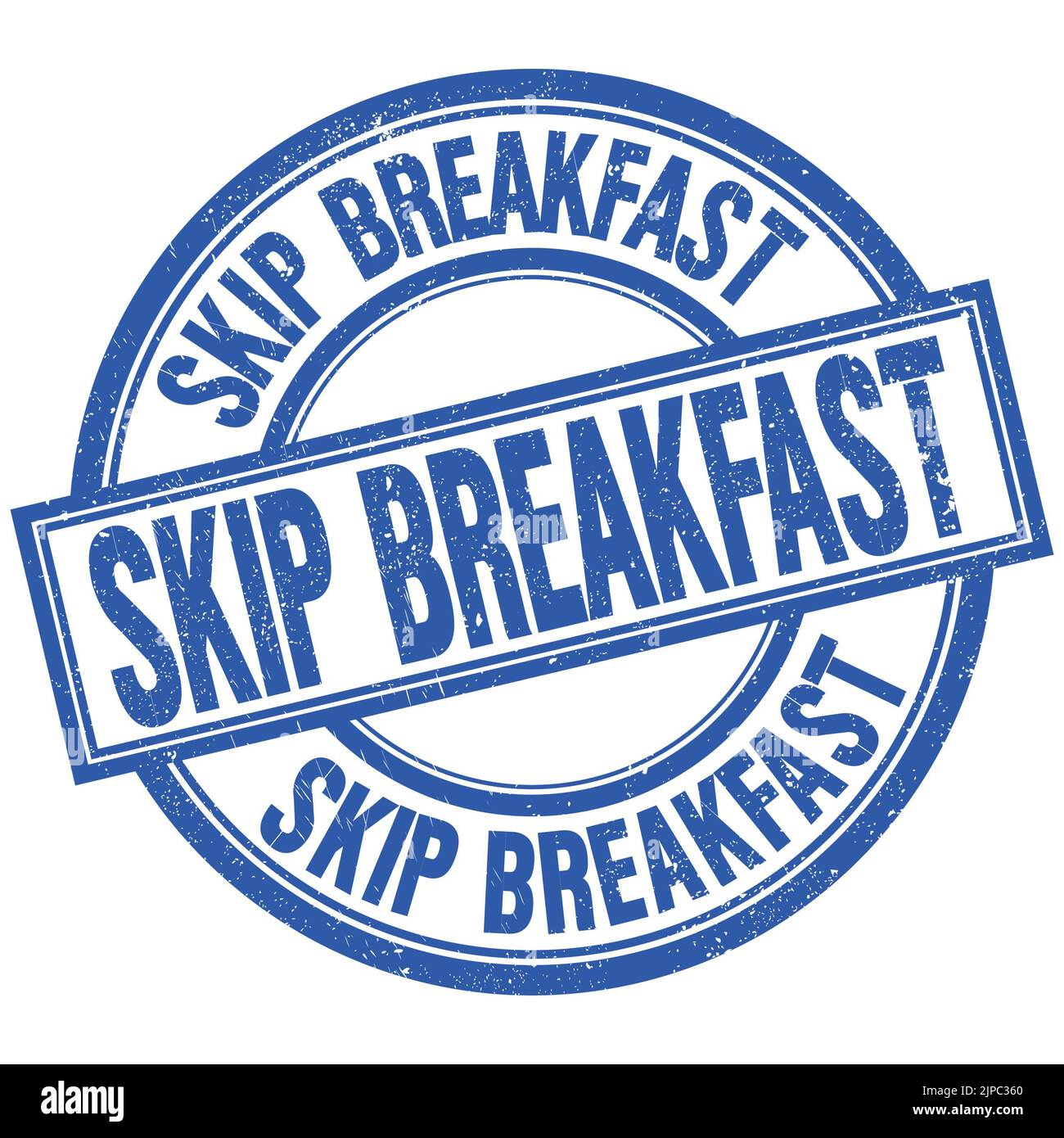 SKIP BREAKFAST text written word on blue round stamp sign Stock Photo ...