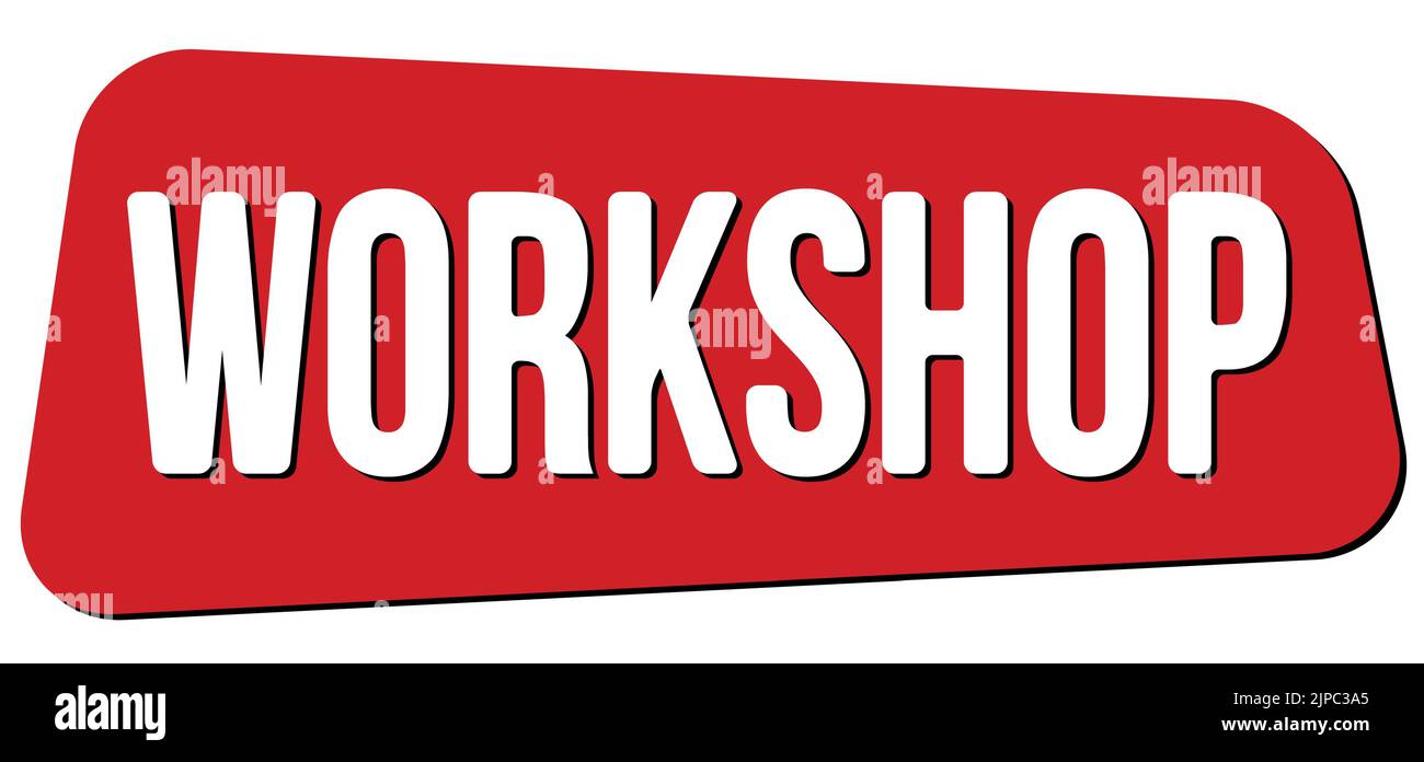 WORKSHOP text written on red trapeze stamp sign Stock Photo - Alamy