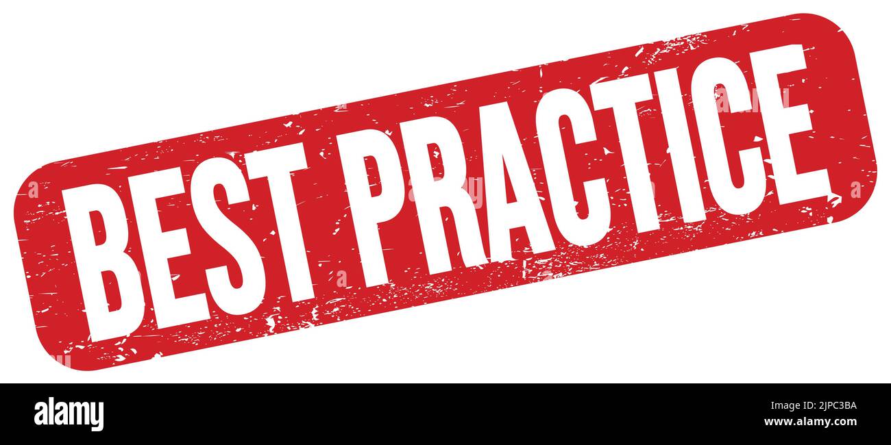 BEST PRACTICE text written on red grungy stamp sign Stock Photo - Alamy