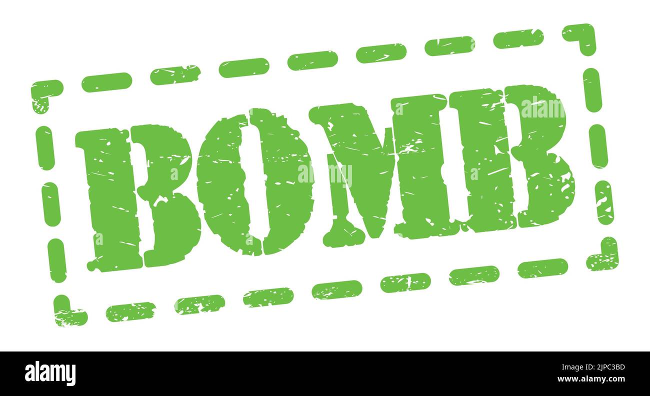 BOMB text written on green dash stamp sign Stock Photo - Alamy