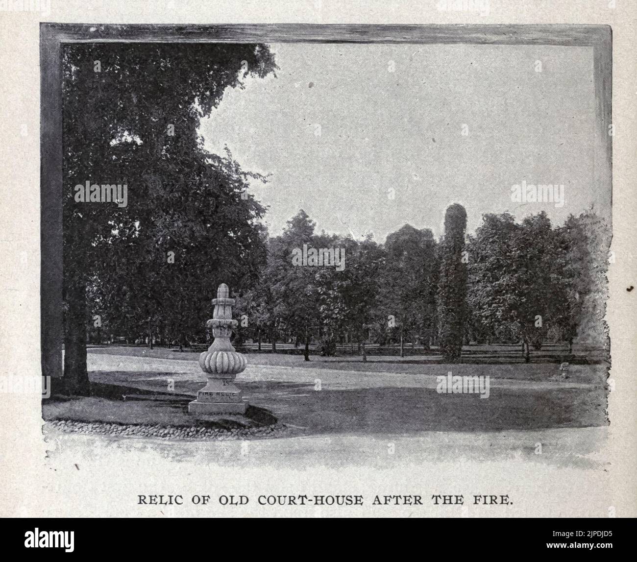 RELIC OF OLD COURT-HOUSE AFTER THE FIRE from the guide book ...