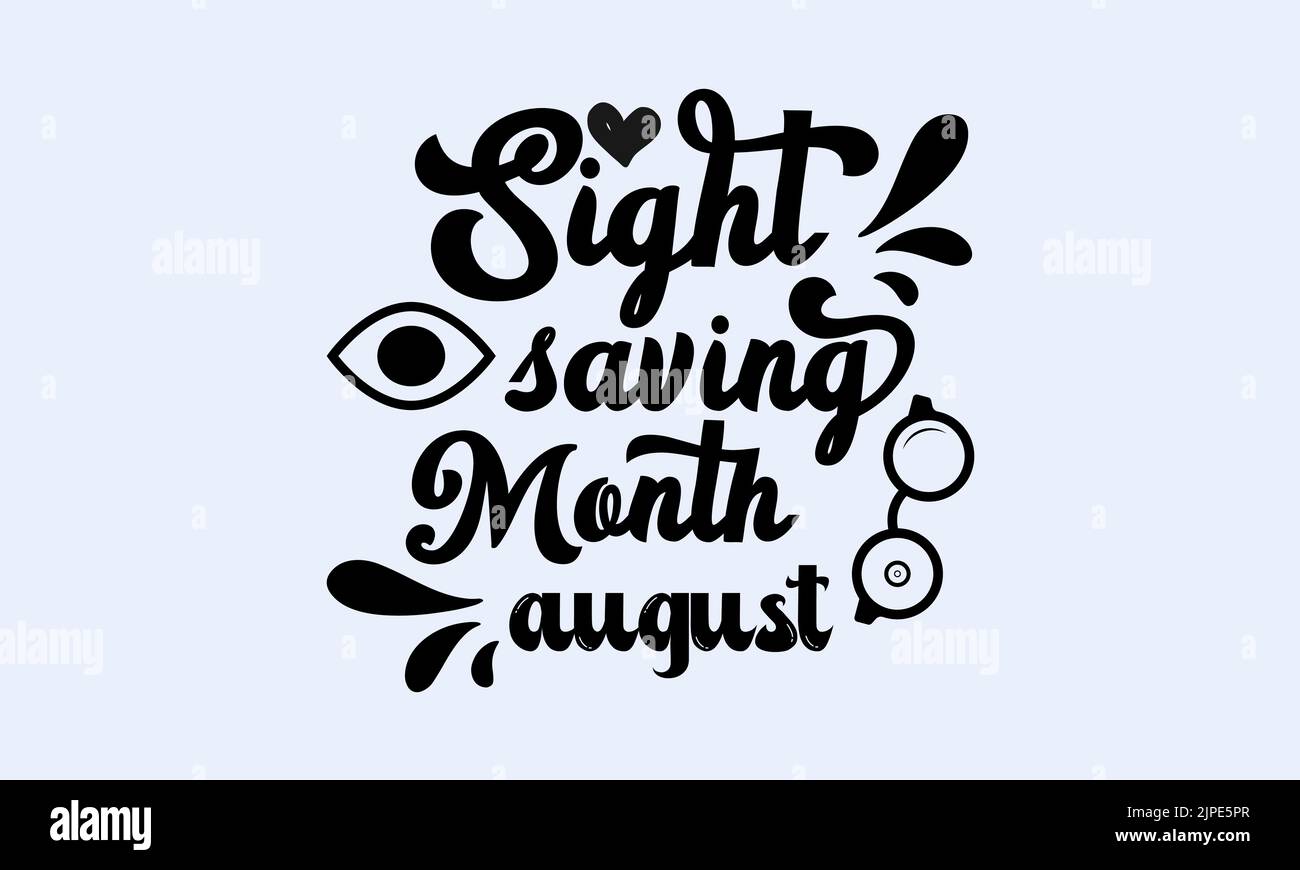 Sight Saving month calligraphic banner design on isolated background ...
