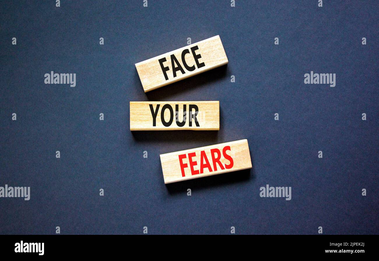 Face your fears and support symbol. Concept words Face your fears on ...