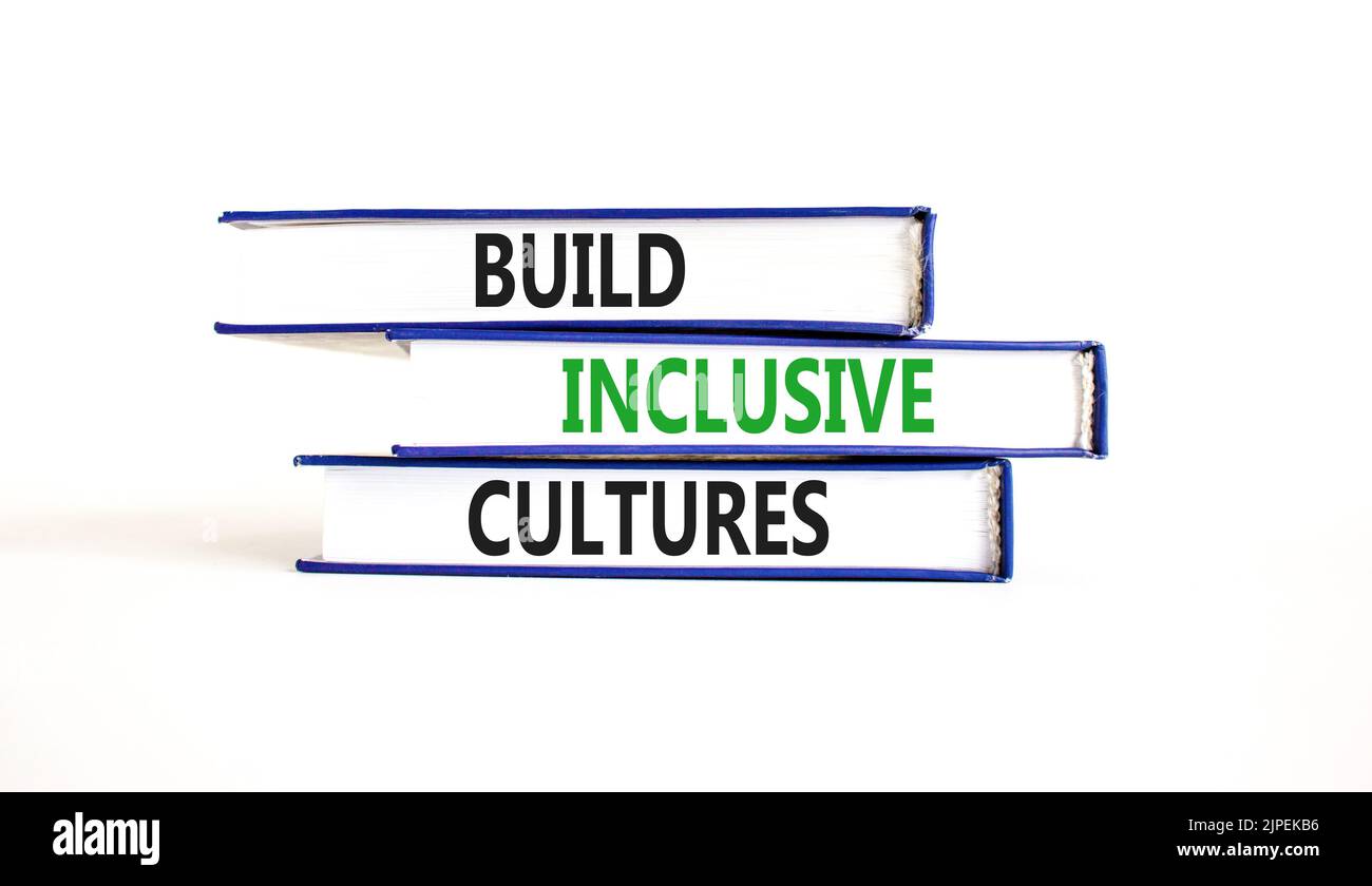 Build inclusive cultures and support symbol. Concept words Build ...