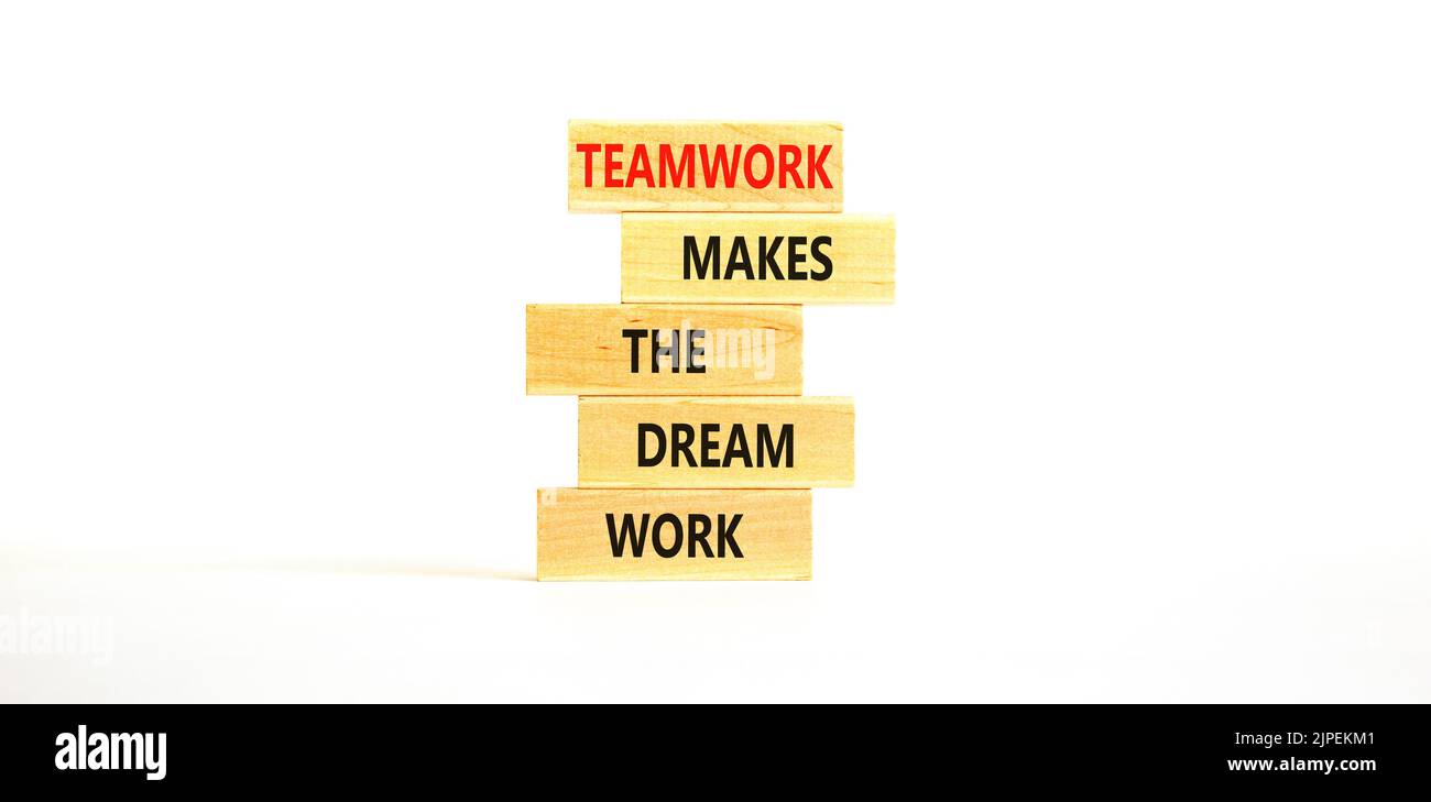 Teamwork makes the dream work symbol. Concept words Teamwork makes the ...