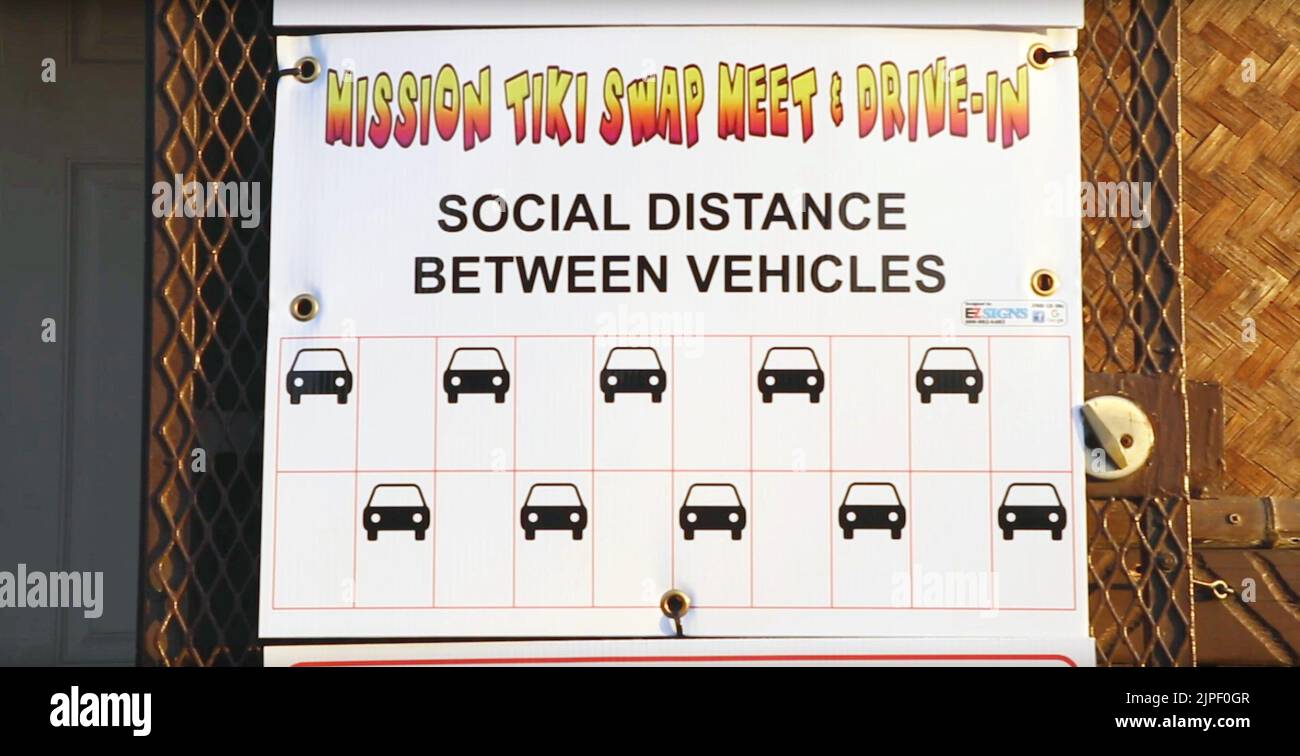 BACK TO THE DRIVE-IN, Covid-19 social distancing sign at Mission Tiki ...