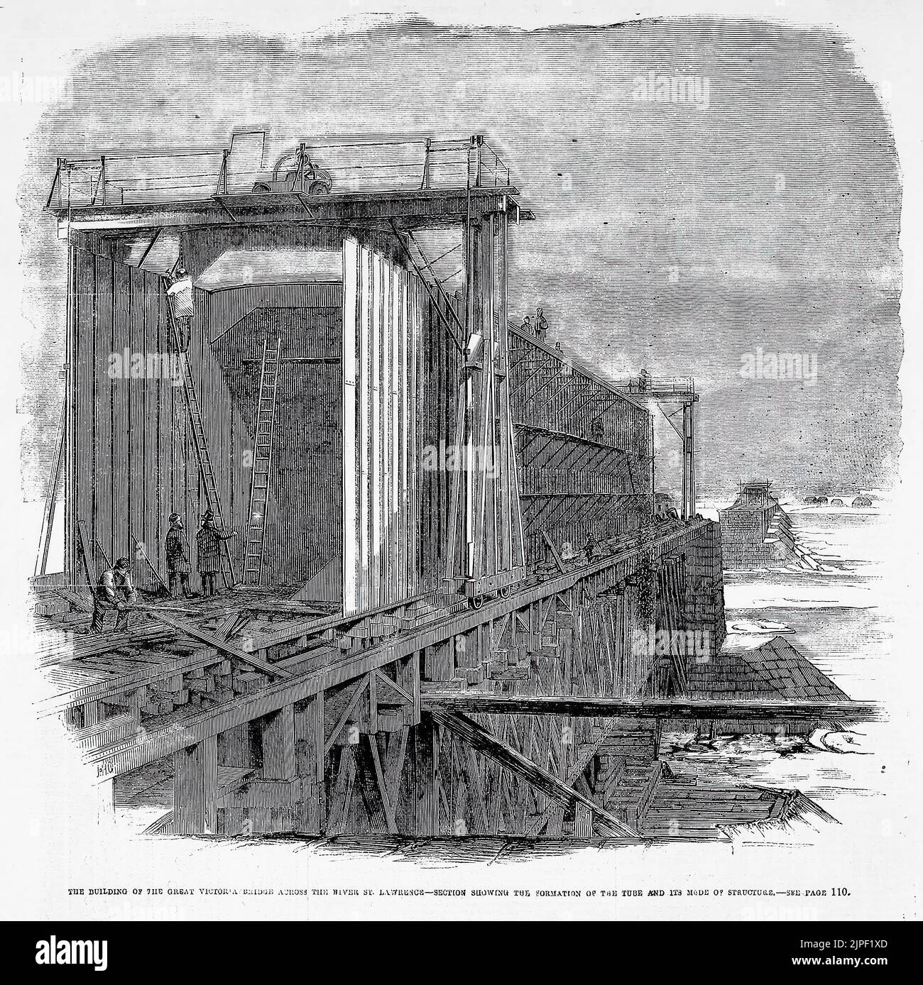 The building of the great Victoria Bridge across the St. Lawrence River ...