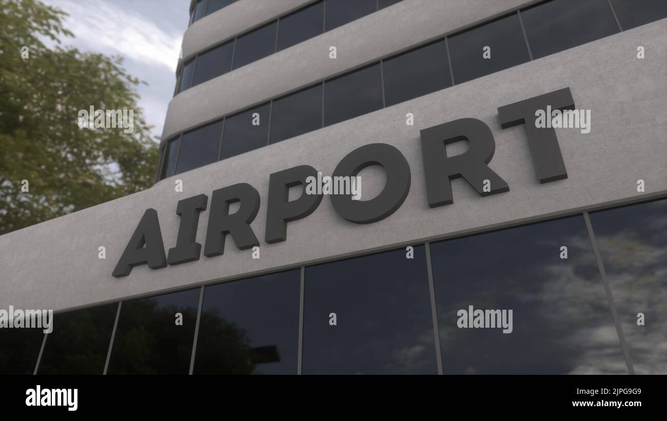 Airport sign on a modern skyscraper. Airport terminal building. 3d ...
