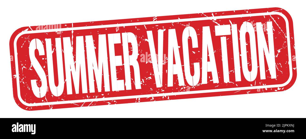 SUMMER VACATION text written on red grungy stamp sign Stock Photo - Alamy