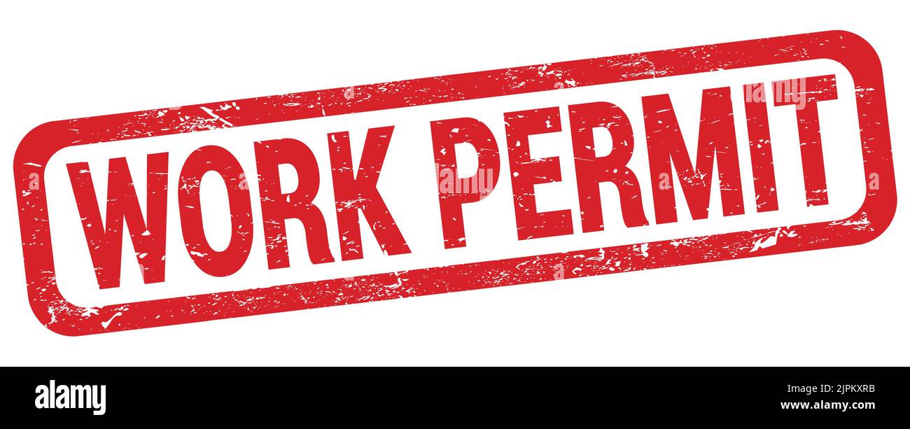 WORK PERMIT text written on red rectangle stamp sign Stock Photo - Alamy