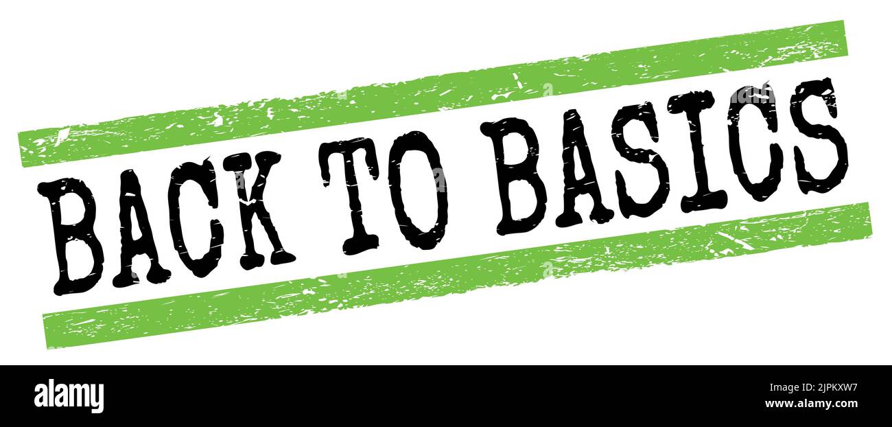 BACK TO BASICS text written on green-black grungy lines stamp sign ...