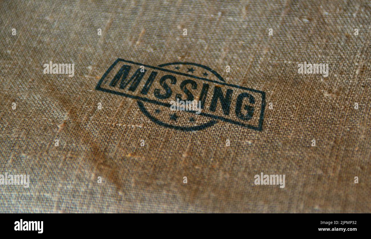 Missing stamp printed on linen sack. Disappeared warning concept Stock ...
