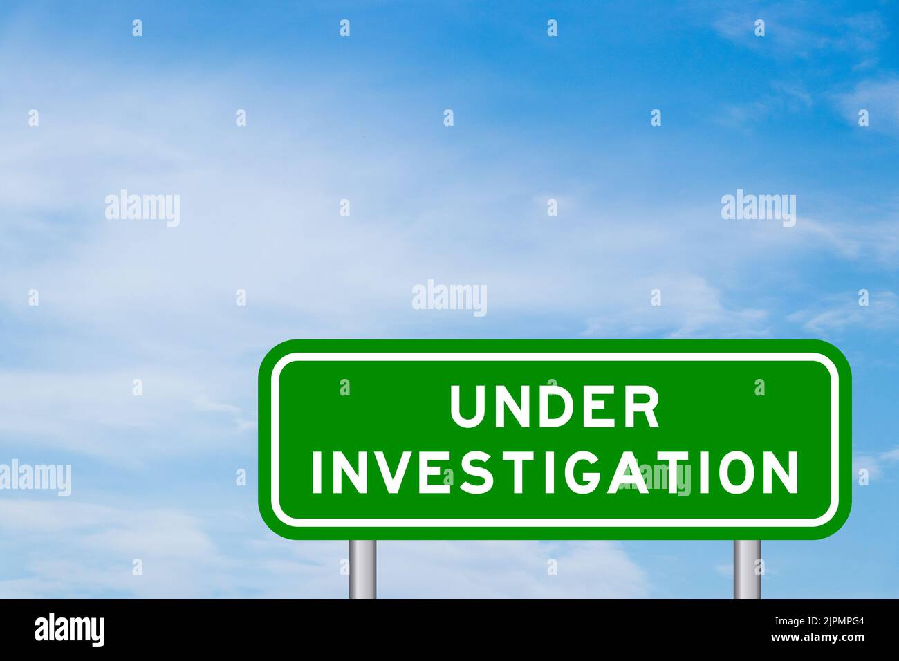 Green color transportation sign with word under investigation on blue ...