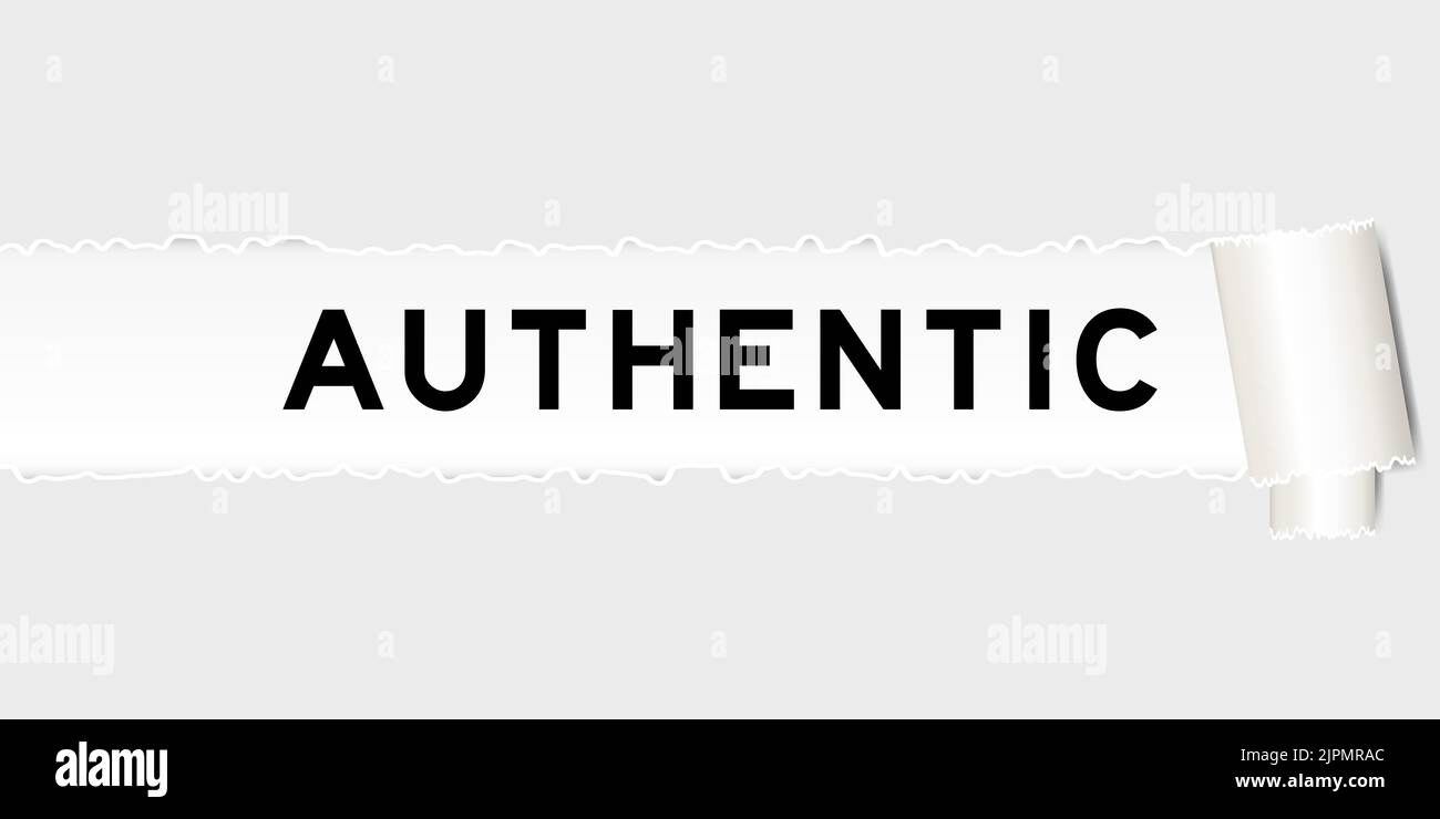 Ripped gray paper background that have word authentic under torn part ...