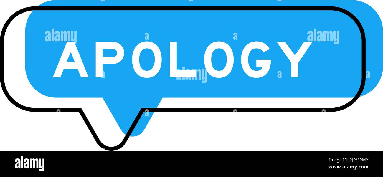 Speech banner and blue shade with word apology on white background ...