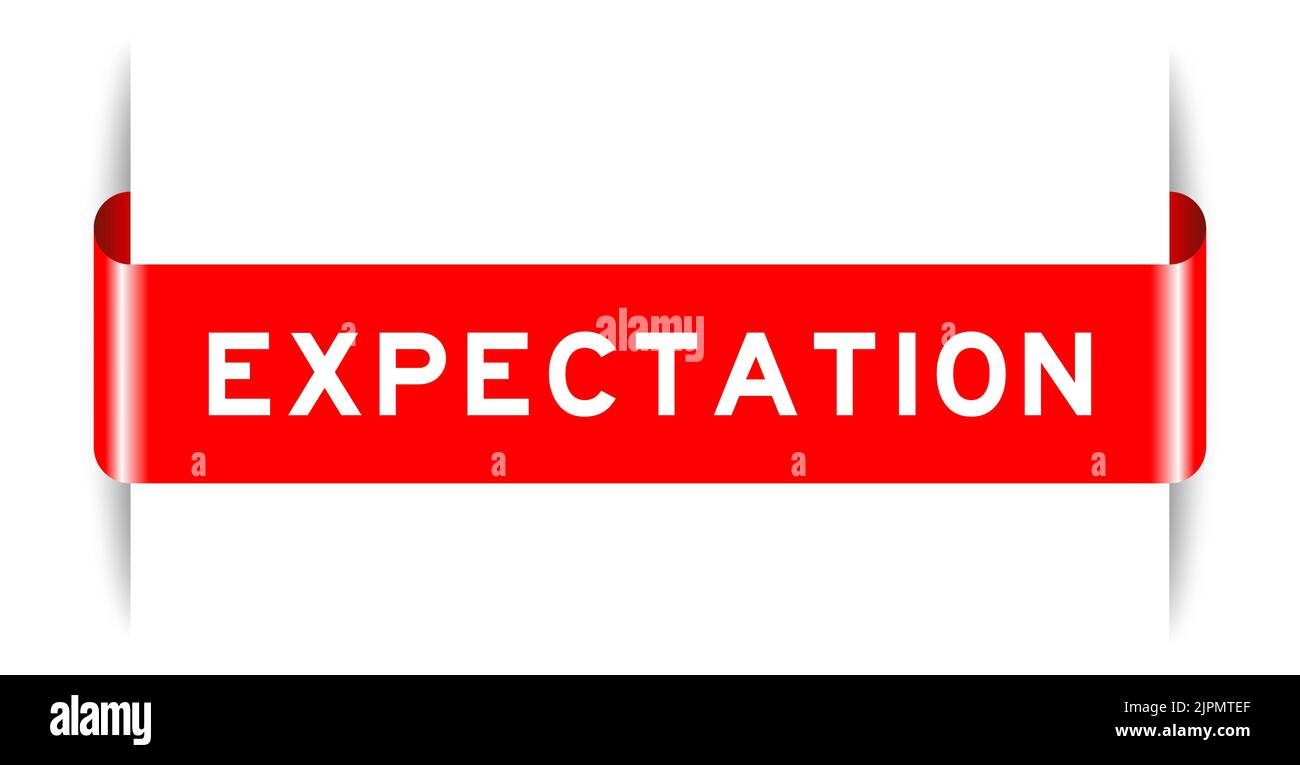 Red color inserted label banner with word expectation on white ...