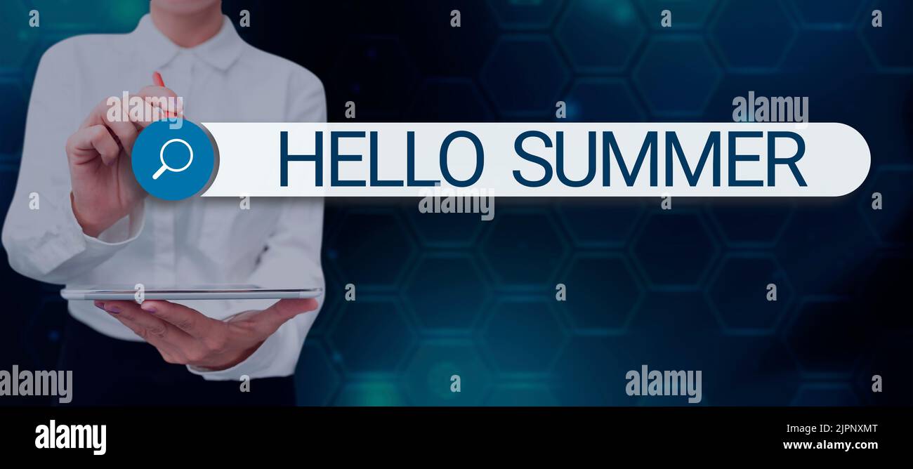 Hand writing sign Hello Summer, Internet Concept Welcoming the warmest ...