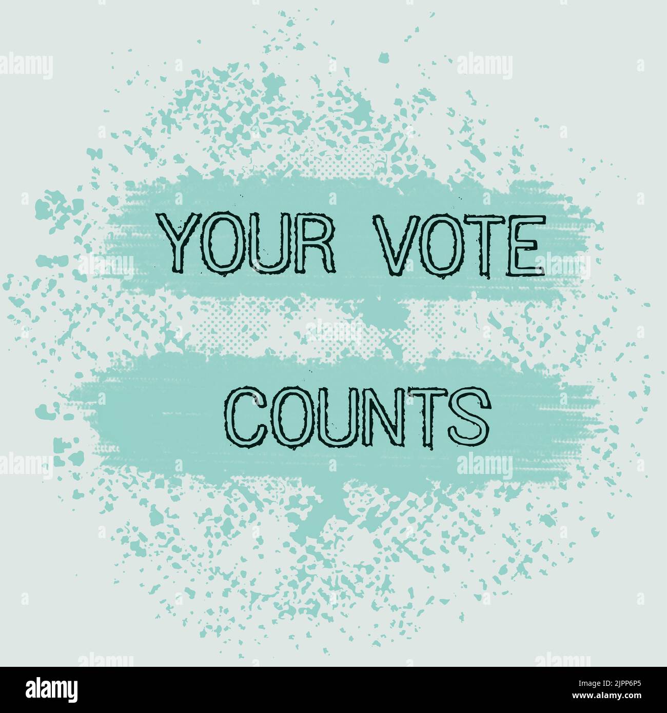 Text caption presenting Your Vote Counts, Conceptual photo Make an ...