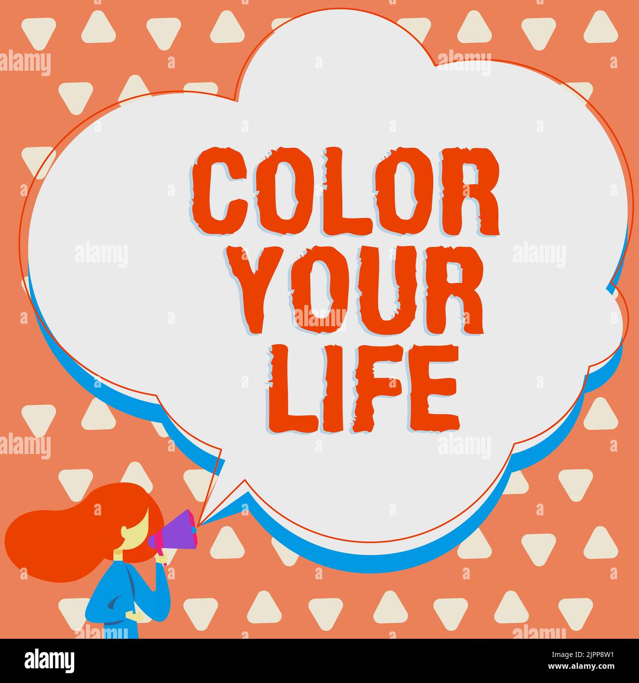 Sign displaying Color Your Life, Conceptual photo Make your days ...