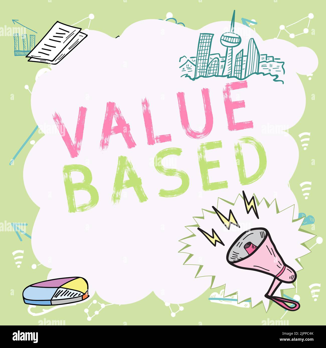 Text sign showing Value Based, Business approach Considering the ...