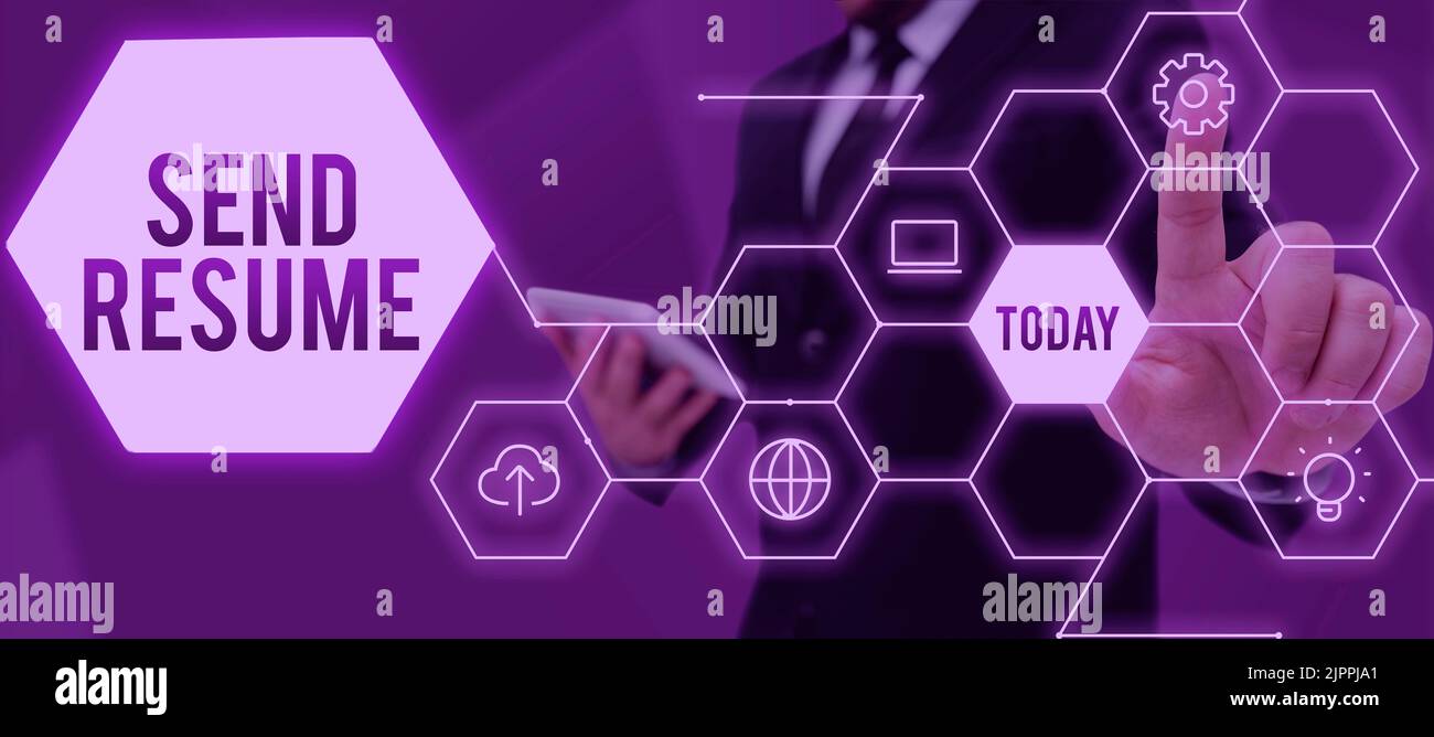 Sign displaying Send Resume, Word for brief account persons education ...