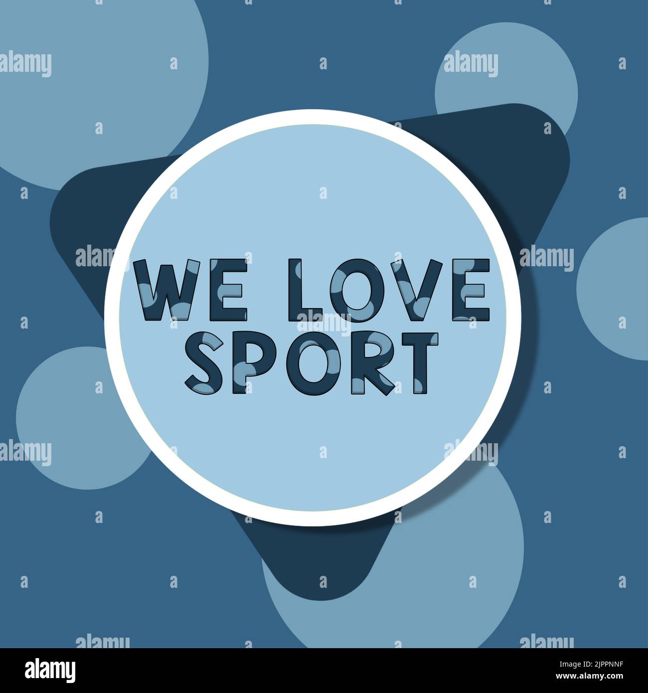 Inspiration showing sign We Love Sport, Business showcase To like a lot ...