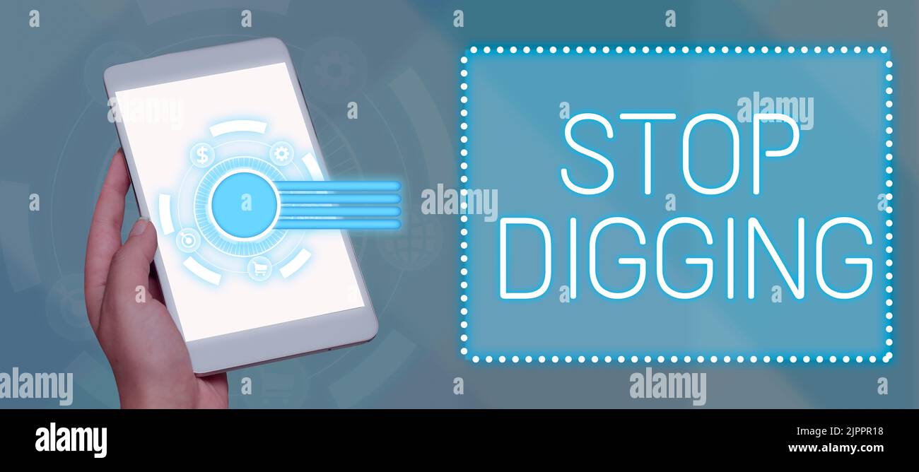 Hand writing sign Stop Digging, Concept meaning Prevent Illegal ...
