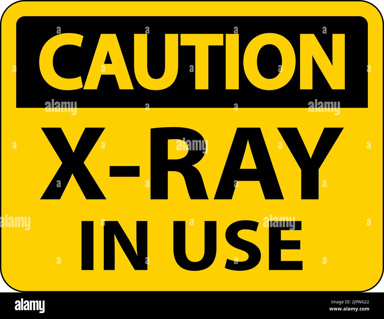 Caution X-Ray In Use Sign On White Background Stock Vector Image & Art ...