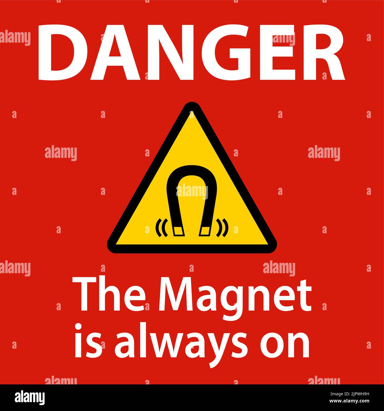 Danger magnet is always sign on white background Stock Vector Image ...