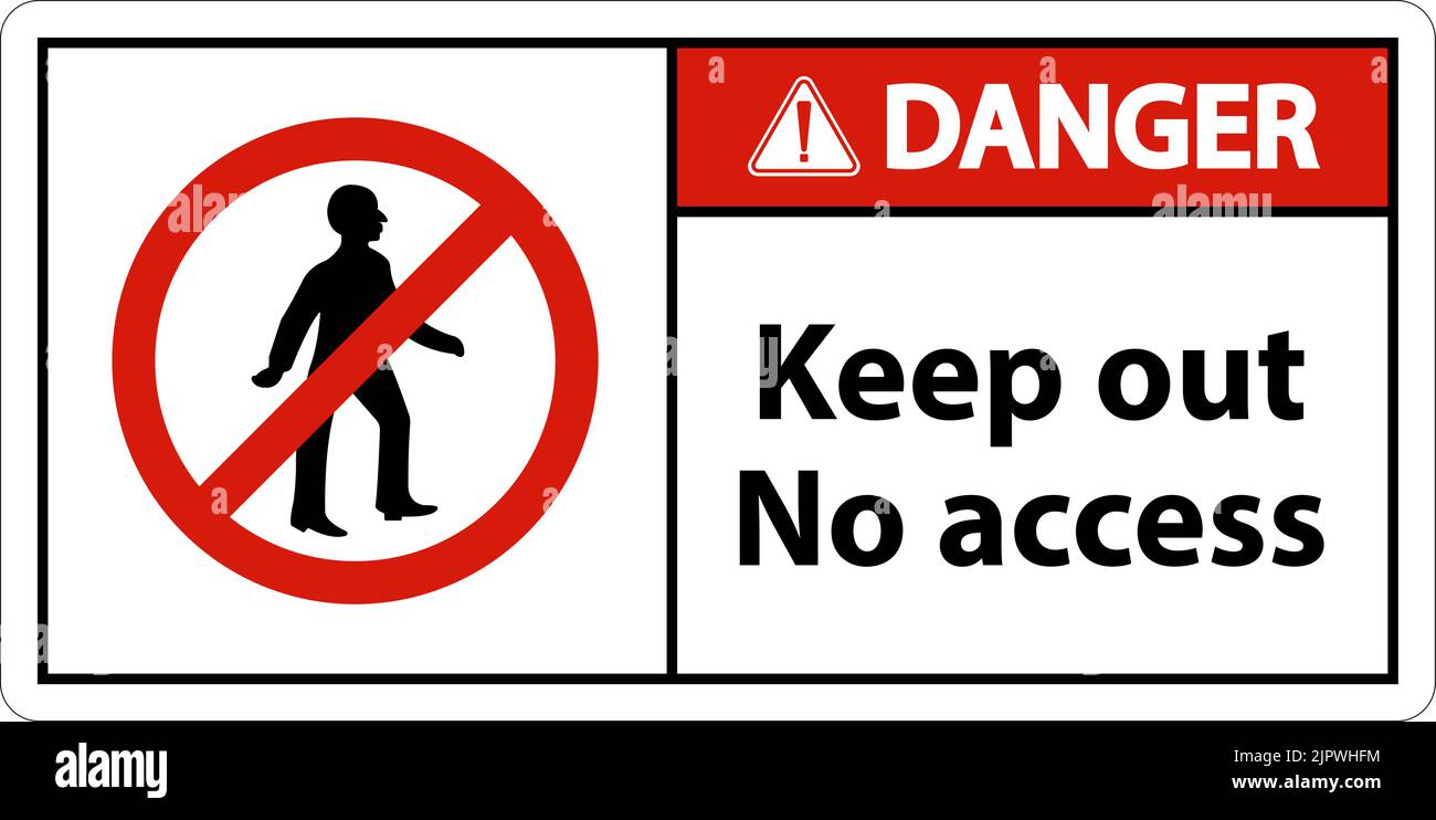 Danger Keep Out No Access Sign On White Background Stock Vector Image ...
