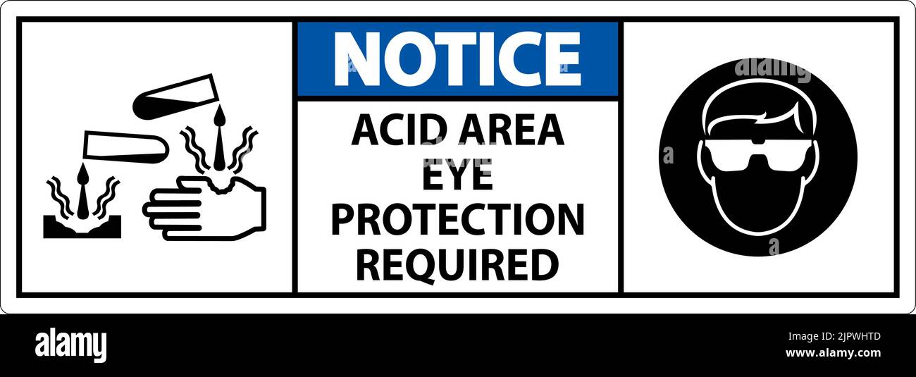 Notice Acid Area Eye Protection Required Sign With Sign Stock Vector ...