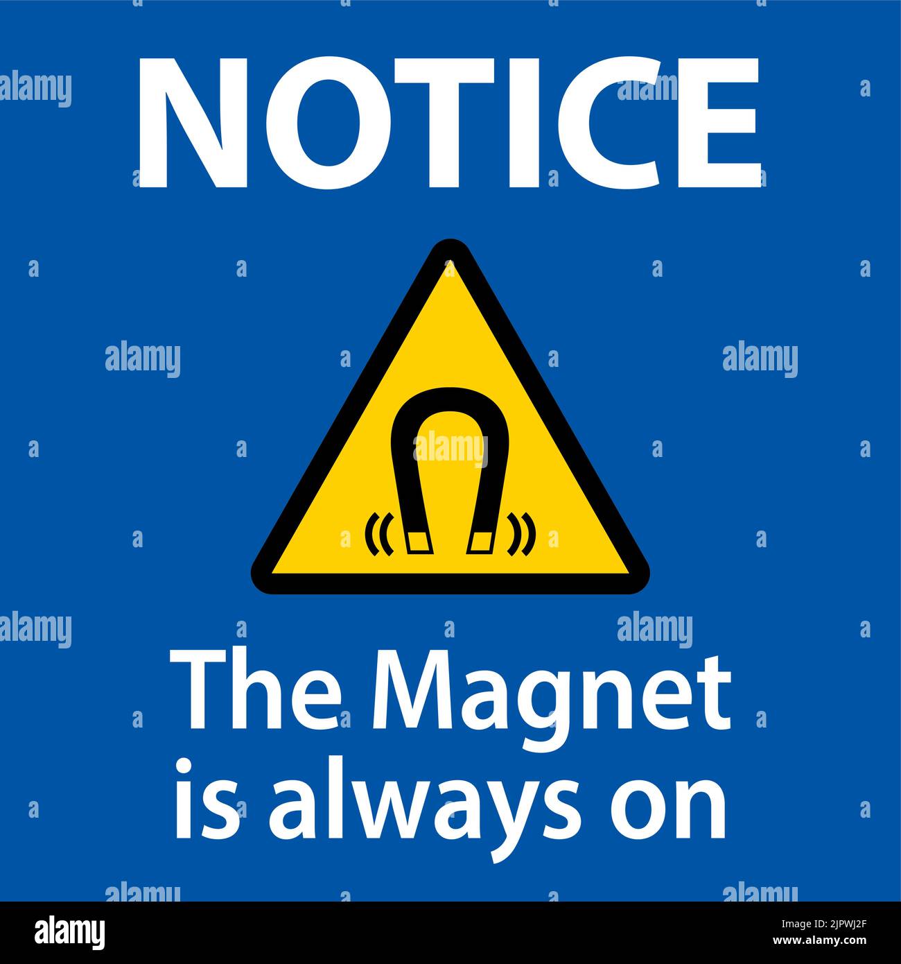 Notice magnet is always sign on white background Stock Vector Image ...