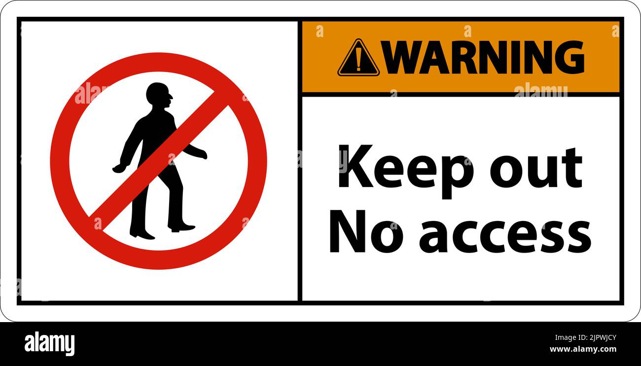 Warning Keep Out No Access Sign On White Background Stock Vector Image ...