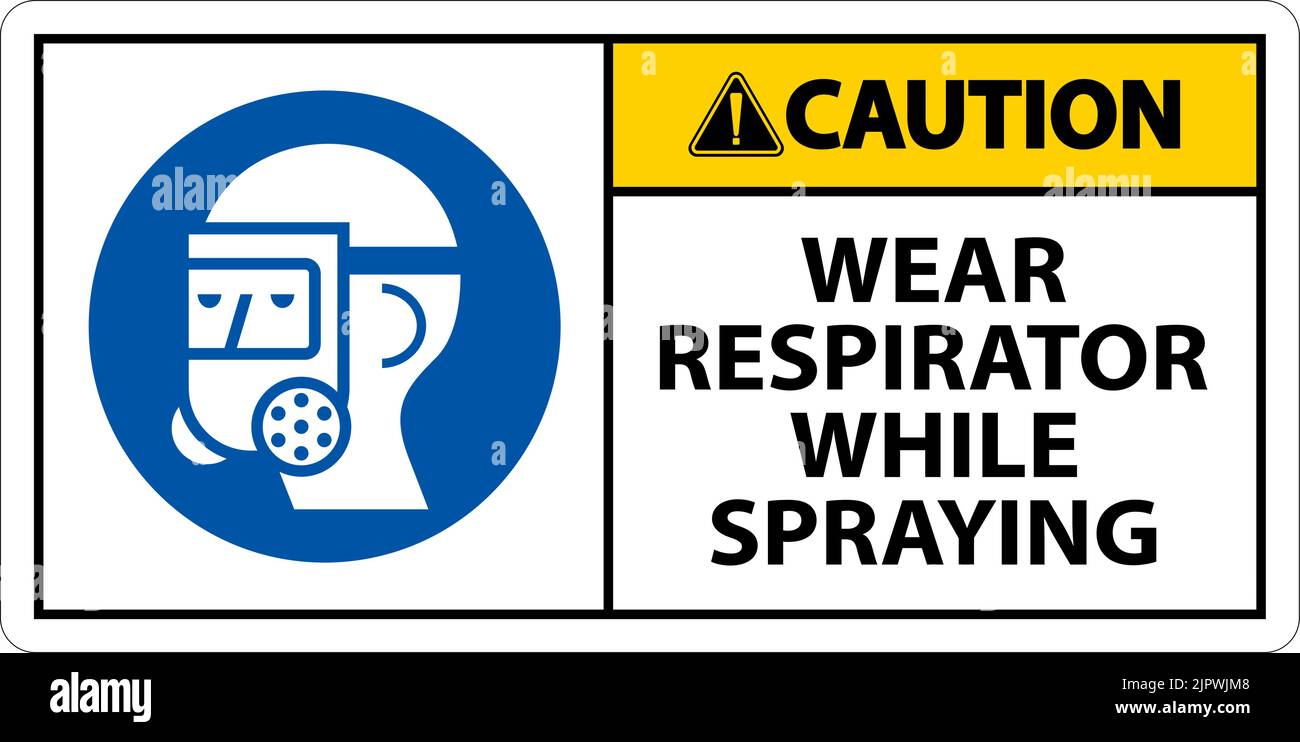 Caution Wear Respirator While Spraying Sign With Symbol Stock Vector ...