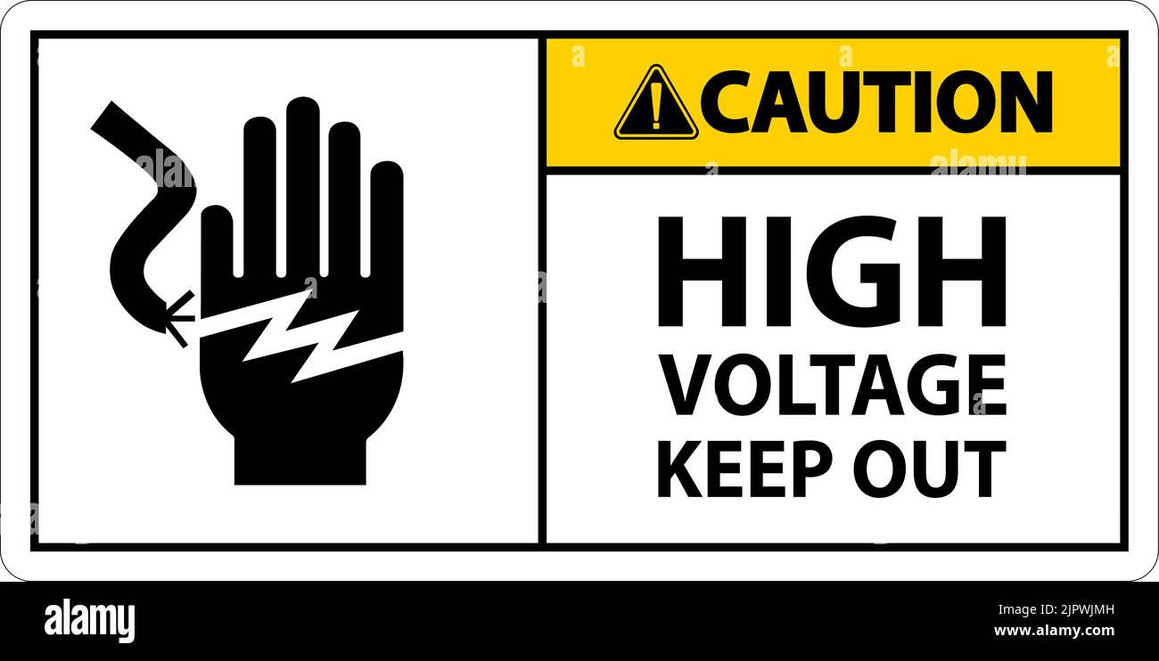Caution High Voltage Keep Out Sign On White Background Stock Vector ...