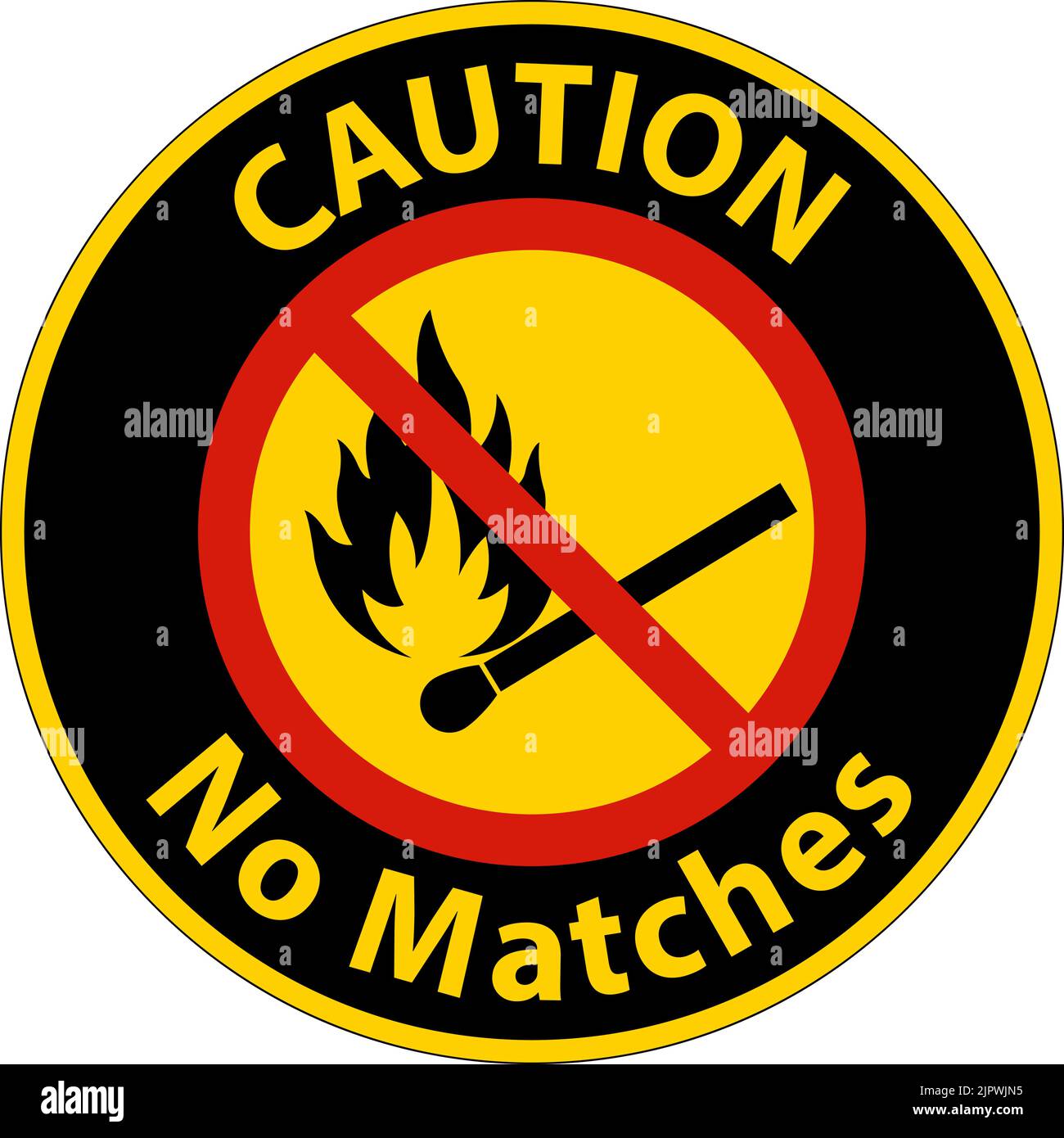 Caution No Fire, No Matches or Open Flame Sign Stock Vector Image & Art ...