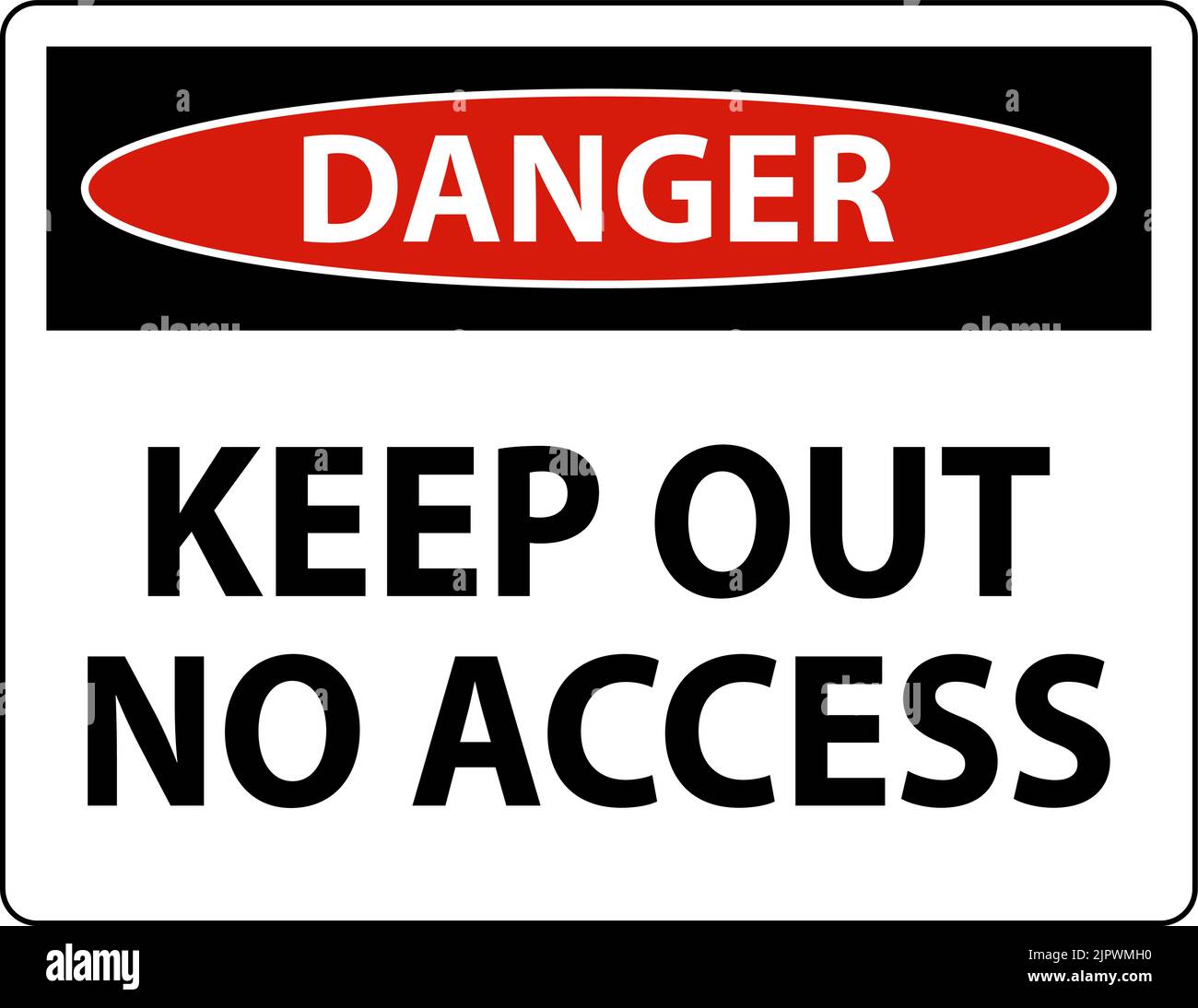 Danger Keep Out No Access Sign On White Background Stock Vector Image ...