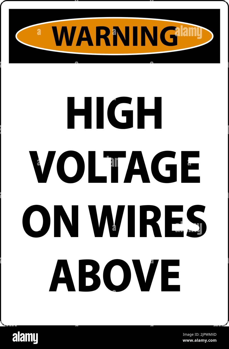 Warning High Voltage On Wires Above Sign On White Background Stock ...