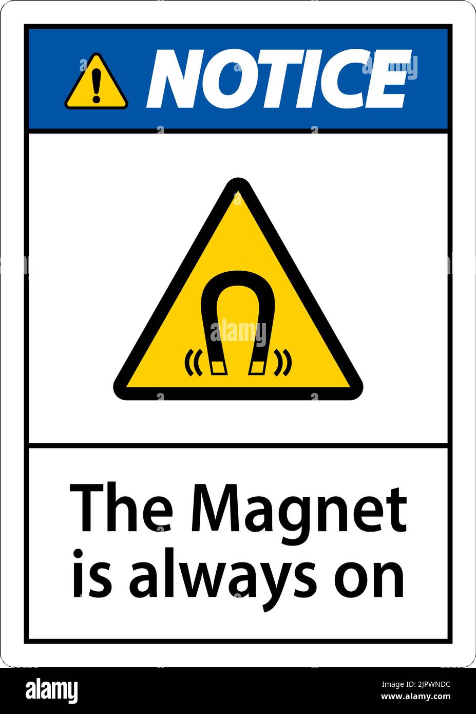 Notice magnet is always sign on white background Stock Vector Image ...