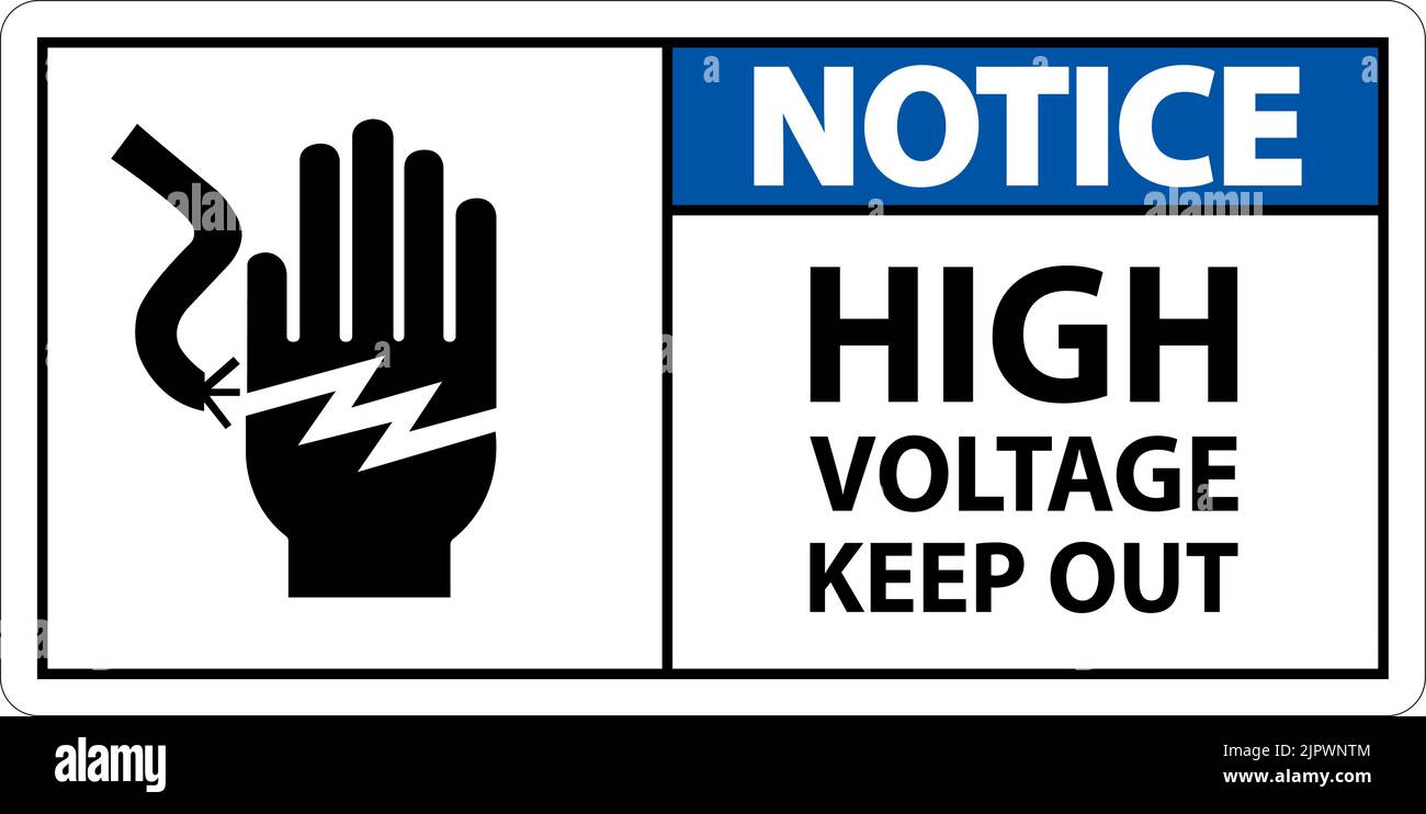 Notice High Voltage Keep Out Sign On White Background Stock Vector ...