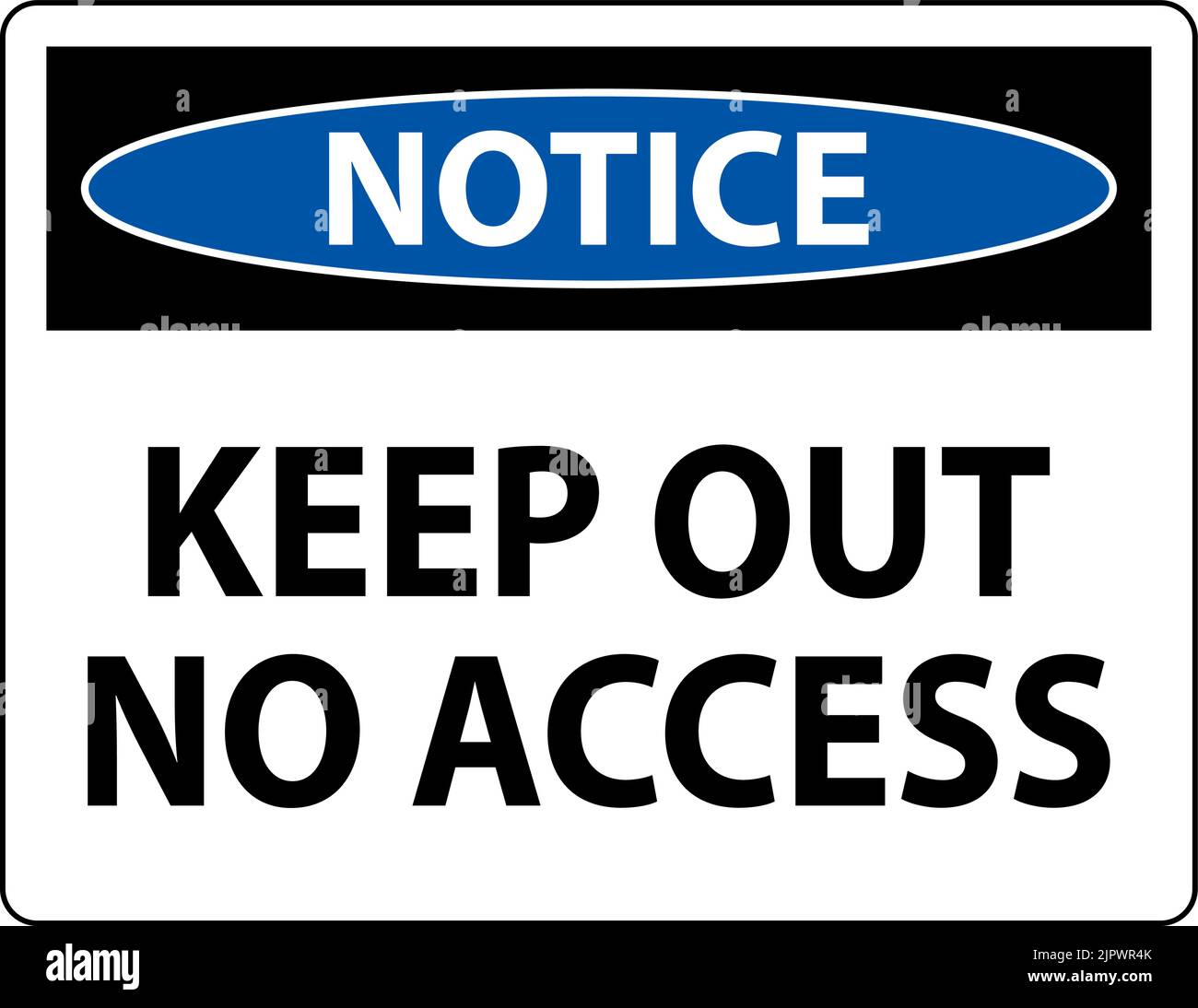 Notice Keep Out No Access Sign On White Background Stock Vector Image ...