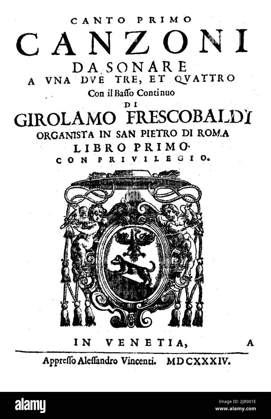Title page of Frescobaldi, Il Primo Libro delle Canzoni, Canto Primo ...