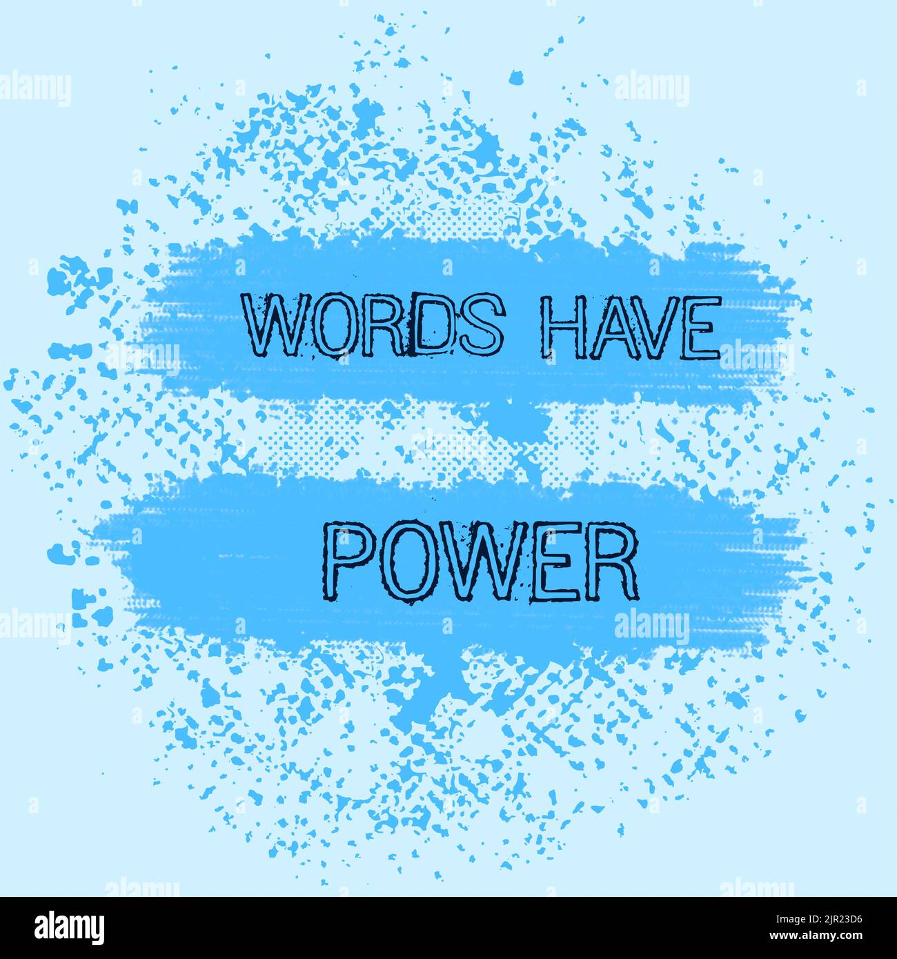 Sign displaying Words Have Power. Business showcase Energy Ability to ...