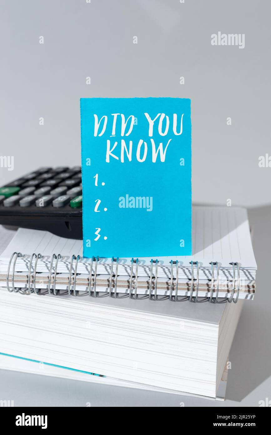 Sign displaying Did You Know. Conceptual photo Knowing the next move ...