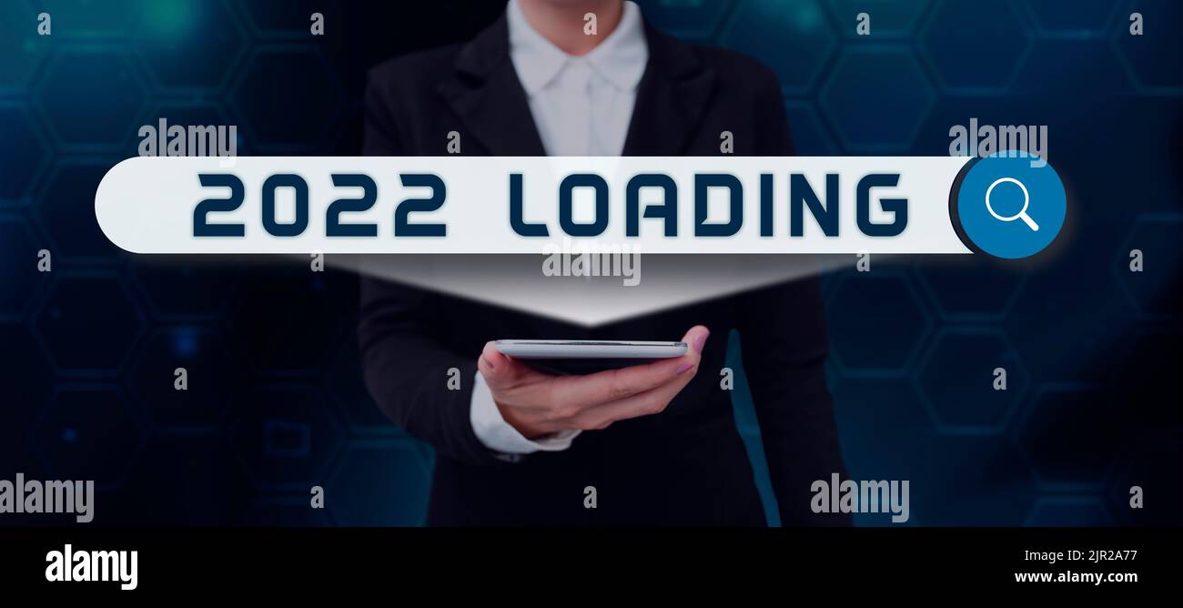 Handwriting text 2022 Loading. Concept meaning Advertising the upcoming ...