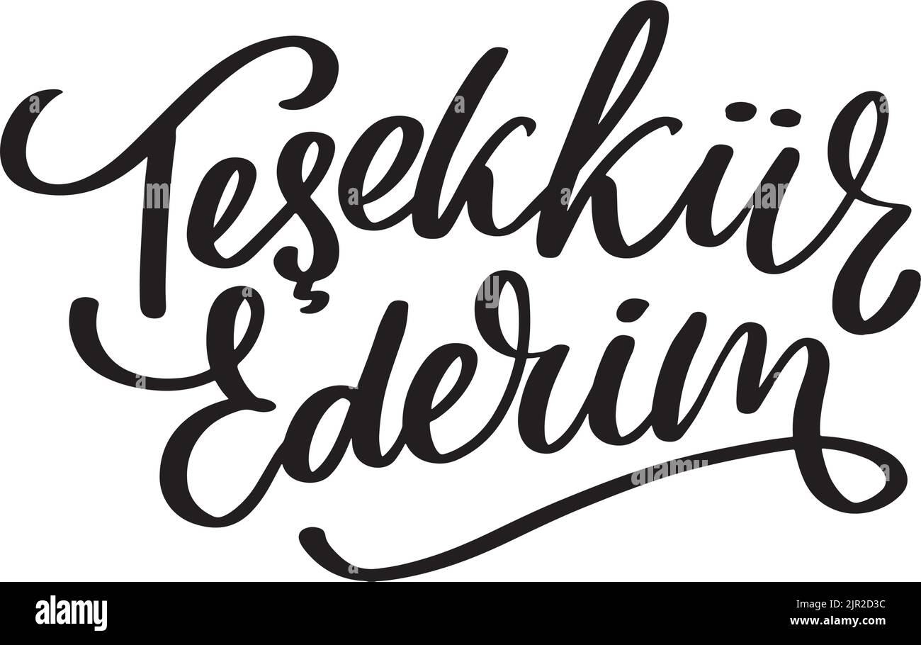 Text in the Turkish: Thank you. Lettering. Ink illustration. Modern ...