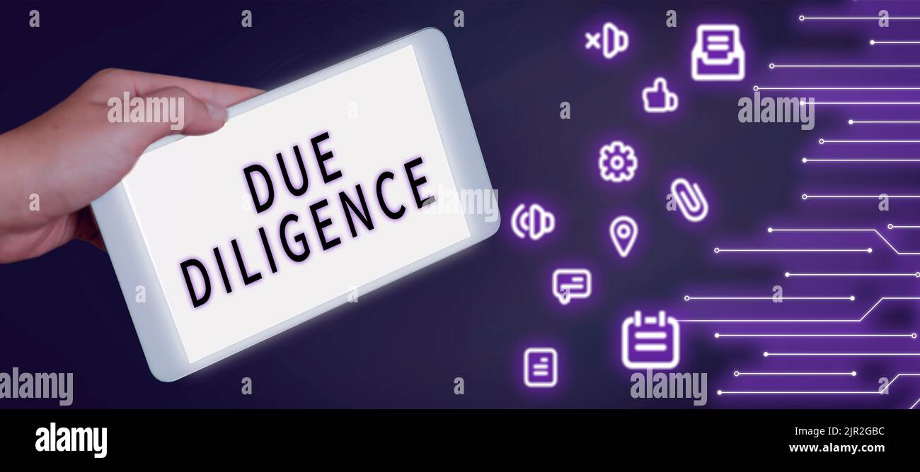 Sign displaying Due Diligence. Business idea Comprehensive Appraisal ...