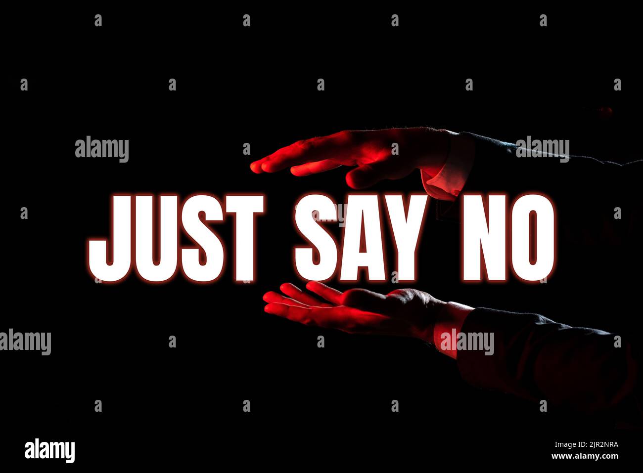Text showing inspiration Just Say No. Conceptual photo Do not be afraid ...
