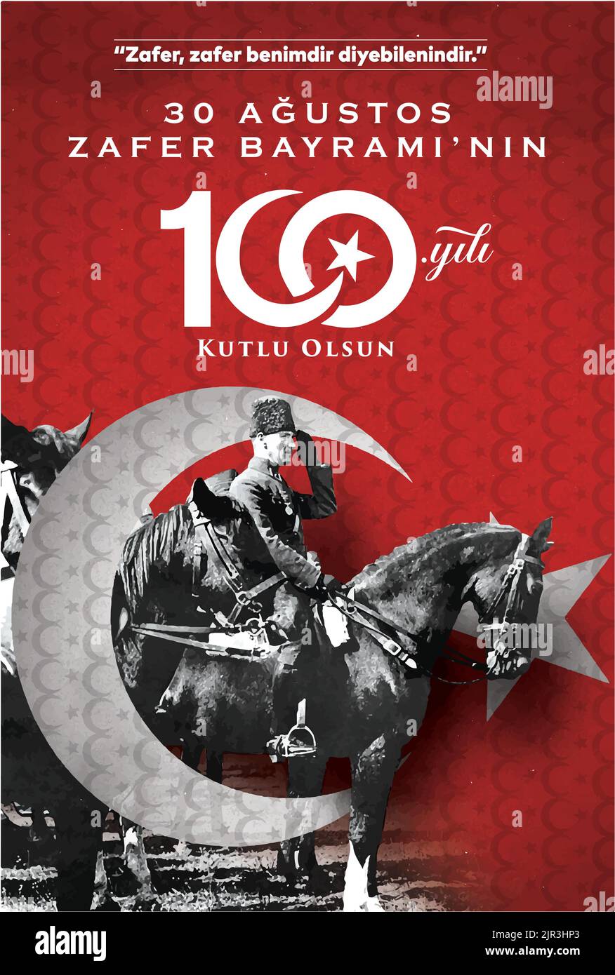 30 Ağustos Zafer Bayramı 100 yıl Kutlu Olsun. Translation: August 30 ...