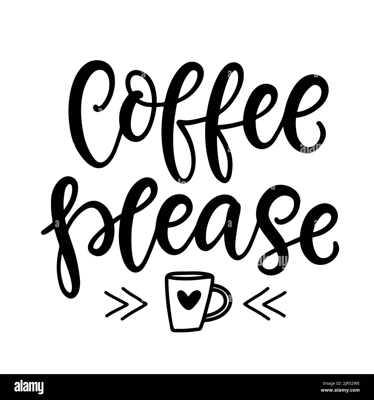 Coffee Please hand written lettering Stock Vector Image & Art - Alamy